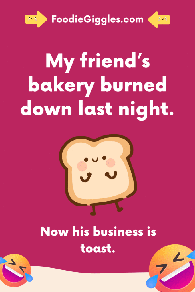 100+ Bread Puns That Will Make You The Toast Of The Town