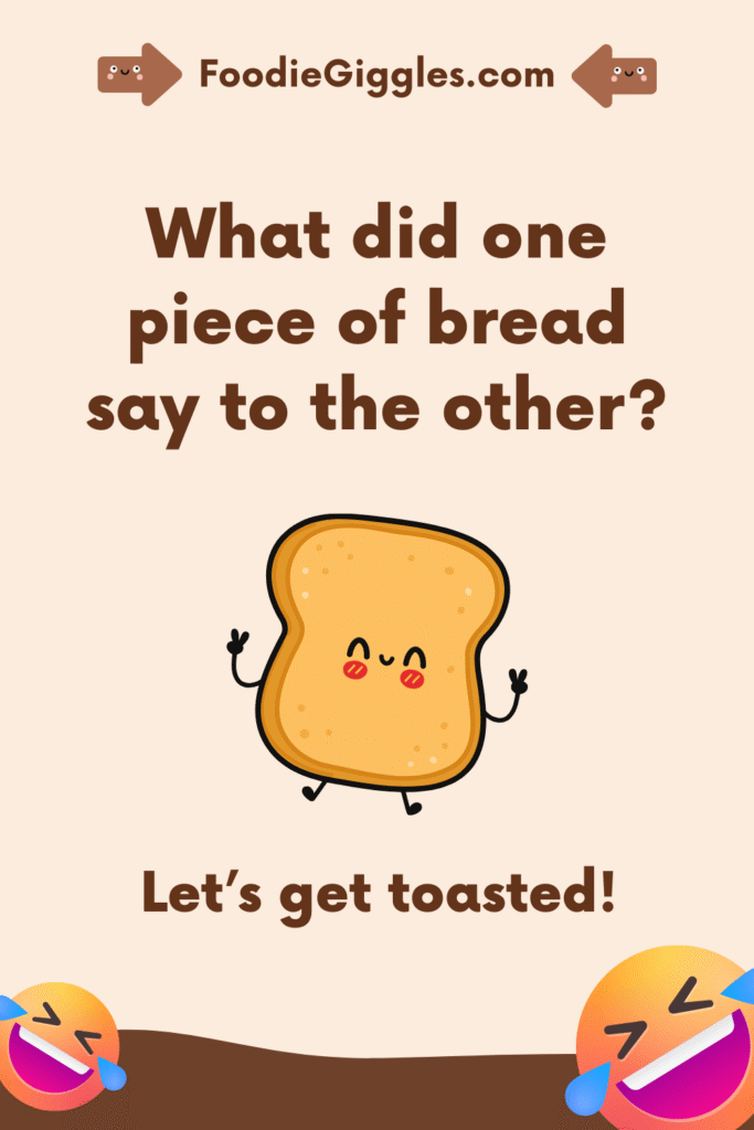 90+ Toast Puns For When You're Feeling Burnt Out