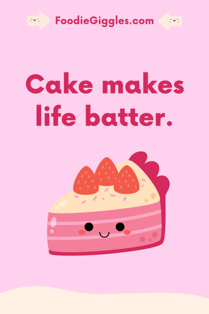 150 Cake Puns So Sweet, They'll Give You A Sugar Rush