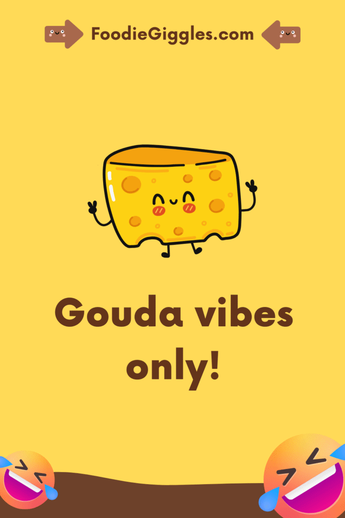Wait... Are These Cheese Puns Gouda, Grate Or Brie-lliant?