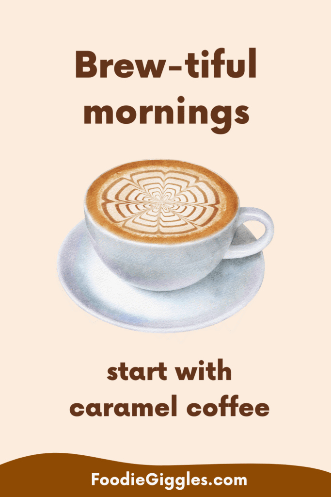100+ Sweet Caramel Puns That’ll Stick With You All Day