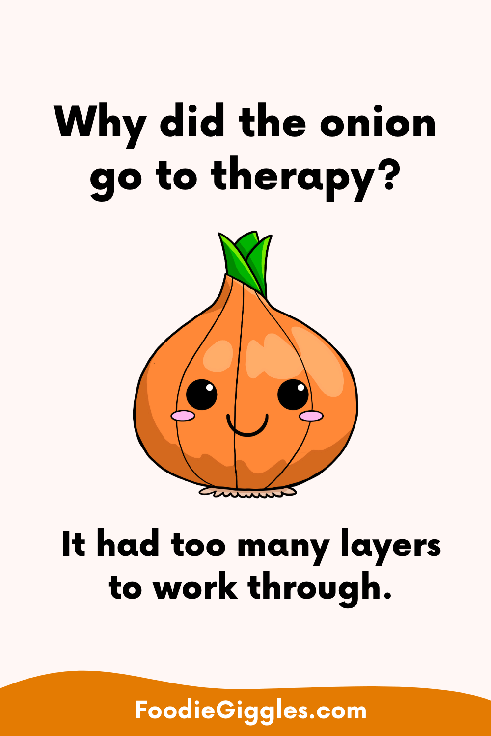 100+ Onion Puns That Will Make You Tear Through The Giggles