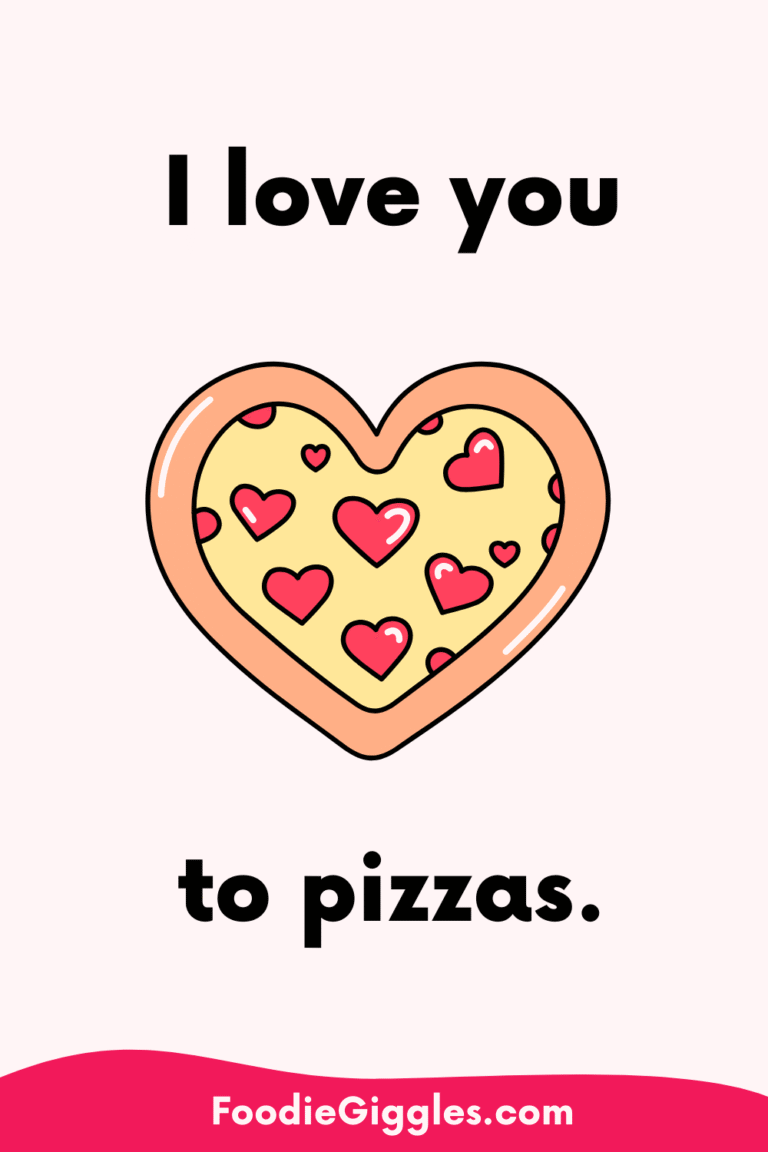 444 Cute And Funny Valentines Food Love Puns For Cards
